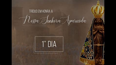Tríduo em honra a Nossa Senhora Aparecida YouTube