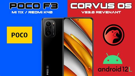 POCO F3 แฟลช Corvus OS vS3 0 Revenant Android 12 1 YouTube