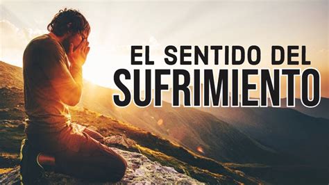 EL SENTIDO DEL SUFRIMIENTO Noticias De Impacto YouTube