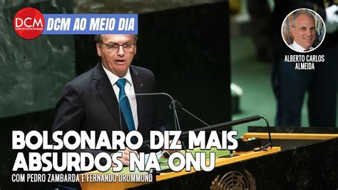 Na Onu Bolsonaro Volta A Falar Groselhas Youtube