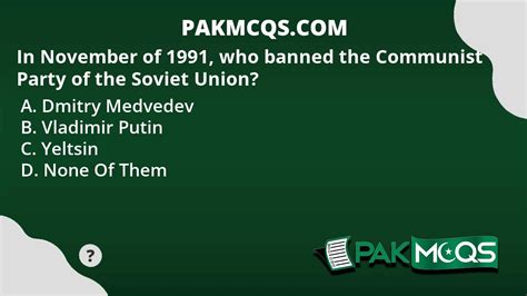 In November Of 1991 Who Banned The Communist Party Of The Soviet Union