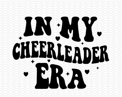 In My Cheerleader Era Svg Png In My Cheer Era Cheerleader Svg