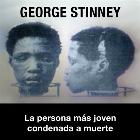 George Junius Stinney Jr Condenado A La Silla El Ctrica Con A Os En