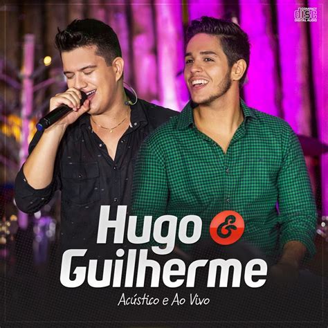 Hugo e Guilherme 16 álbuns da Discografia no LETRAS MUS BR