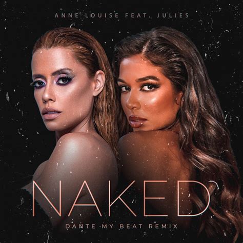 Naked Dante My Beat Remix Feat Julies Single Lbum De Anne