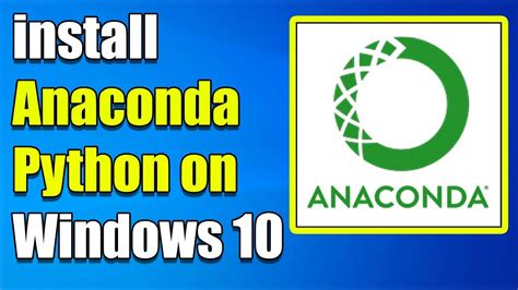 How To Install Anaconda Python On Windows 10 YouTube
