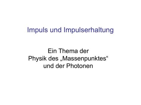 Impuls Erhaltung