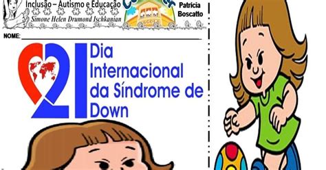 Dia Internacional da Síndrome de Down Síndrome de down Atividades de