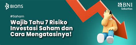 Wajib Tahu 7 Risiko Investasi Saham Dan Cara Mengatasinya
