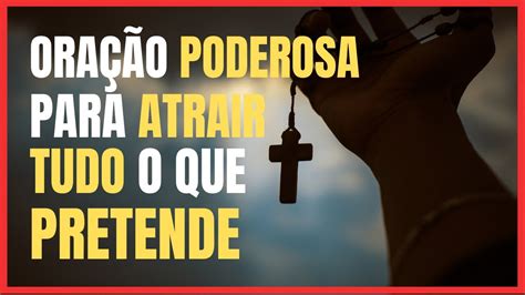 Oração Poderosa para Atrair Tudo o que Pretende Ninho de Orações