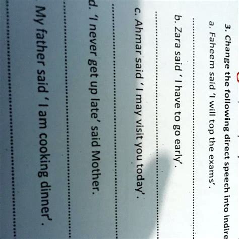 SOLVED Change The Following Direct Speech Into Indirect Speech