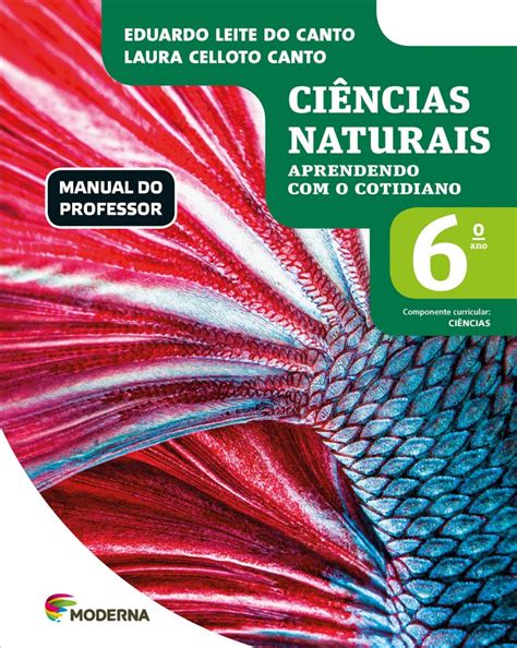 Ci Ncias Naturais Aprendendo O Cotidiano Pnld Moderna