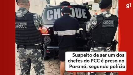 Suspeito de ser um dos chefes do PCC é preso no Paraná segundo polícia