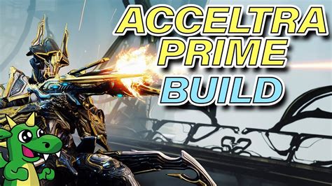 Warframe Acceltra Prime Youtube
