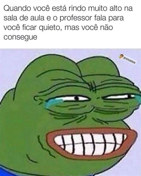 Quando Voc Est Rindo Muito Alto Na Sala De Aula E O Professor Fala