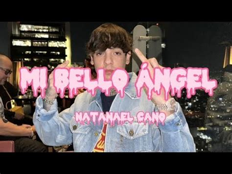 Natanael Cano Mi Bello Ngel Youtube