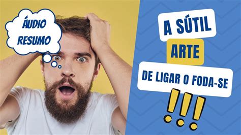 Aprenda A Viver Sem Medo A Sutil Arte De Ligar O Foda Se YouTube