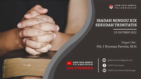 Ibadah Minggu Xix Sesudah Trinitatis Oktober Youtube