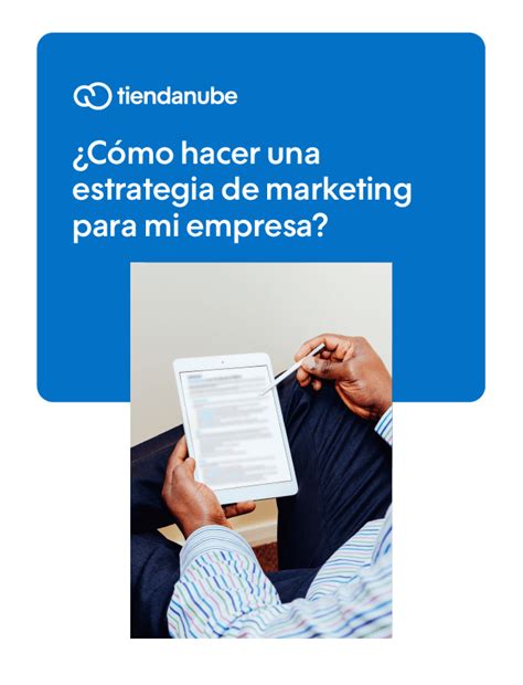 Guía aprende cómo hacer una estrategia de marketing