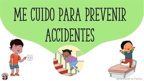 ME CUIDO PARA PREVENIR ACCIDENTES SEMANA 28 Recurso Aprendo En Casa