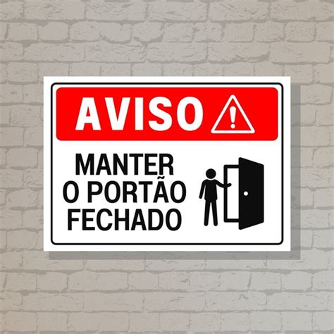 Placa de Sinalização Aviso Manter o Portão Fechado Elo7