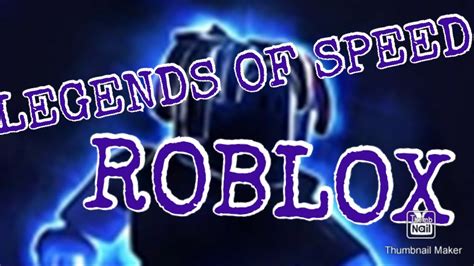 Roblox Legend Of Speed YouTube