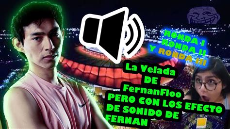 Fernanfloo Vs Luzu Pero Con Los EFECTOS DE SONIDOS DE FERNAN Completo