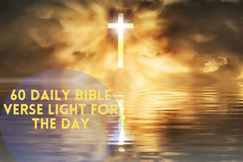 60 Best Daily Bible Verse Light For The Day Bible Verses Of The Day