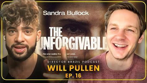 Netflix S The Unforgivable Co Star Will Pullen YouTube