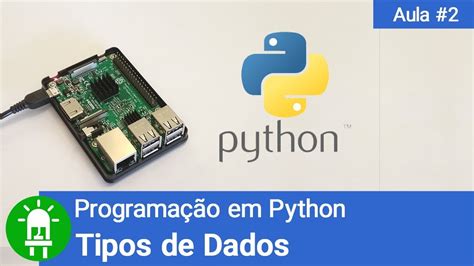 curso de python tipos de dados aula 2 youtube