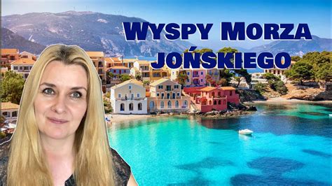 Grecja wyspy na morzu Jońskim Najważniejsze informacje YouTube