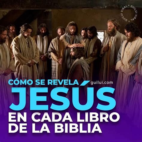 CÓMO SE REVELA JESÚS EN CADA LIBRO DE LA BIBLIA di 2024
