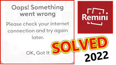 How To Fix Remini Oops Something Went Wrong Problem Solve
