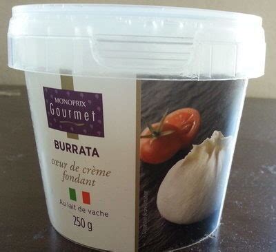 Burrata Au Lait De Vache 17 MG Monoprix Gourmet 250 G