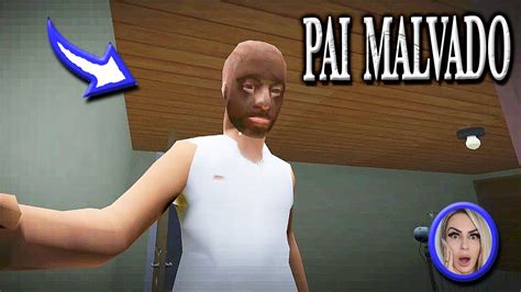 O PAI MALVADO BUGOU Evil Father YouTube