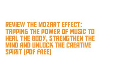 Review The Mozart Effect Tapping The Power Of Music To He Flickr