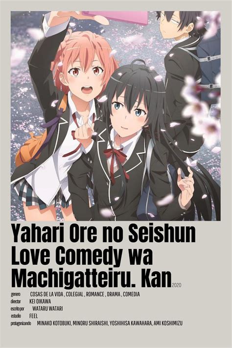 Yahari Ore No Seishun Love Comedy Wa Machigatteiru Kan Anime Romance Poster Anime Anime