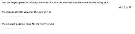 solved find the largest possible value for the rank of a and