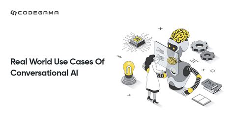 Real World Use Cases Of Conversational Ai