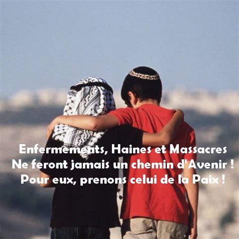 Israël Palestine Pour Une Paix Juste et Durable FNDIRP