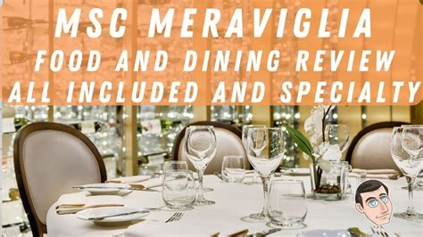 MSC Meraviglia DINING REVIEW All Included And Specialty Dining