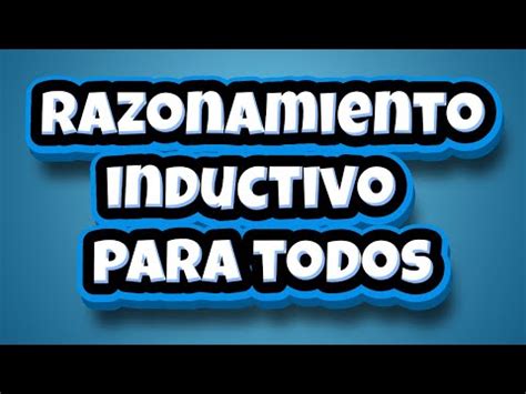 INDUCCIÓN Y DEDUCCIÓN MATEMÁTICA YouTube