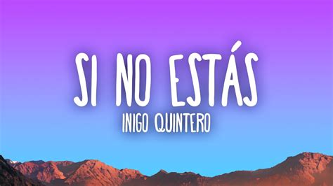 Igo Quintero Si No Est S Youtube