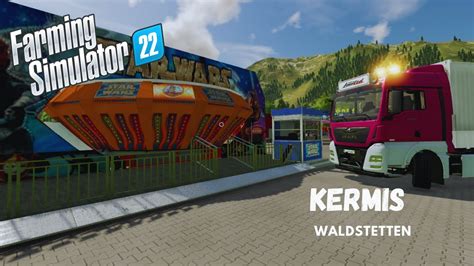 FS22 Der Kirmes Aufbau Geht Zu Ende In Waldstetten Fs22 Mods Kirmes