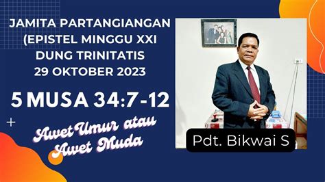 EPISTEL MINGGU XXI DUNG TRINITATIS 29 OKTOBER 2023 JAMITA