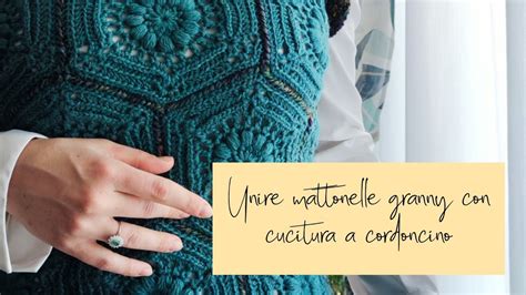 Come Unire Mattonelle Granny Con Cucitura A Cordoncino Tutorial