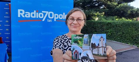 70 lat nto i Radia Opole W środę 20 lipca zajrzeliśmy do Sułkowa