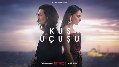 Kuş Uçuşu Yeni Sezon Afişi Yayınlandı Netflix Fav10 Favori