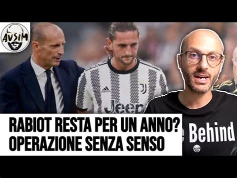Rabiot Rinnova Con La Juve Per Un Solo Anno Altra Operazione Nonsense