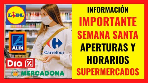 Supermercados SEMANA SANTA APERTURAS y HORARIOS España Mercadona